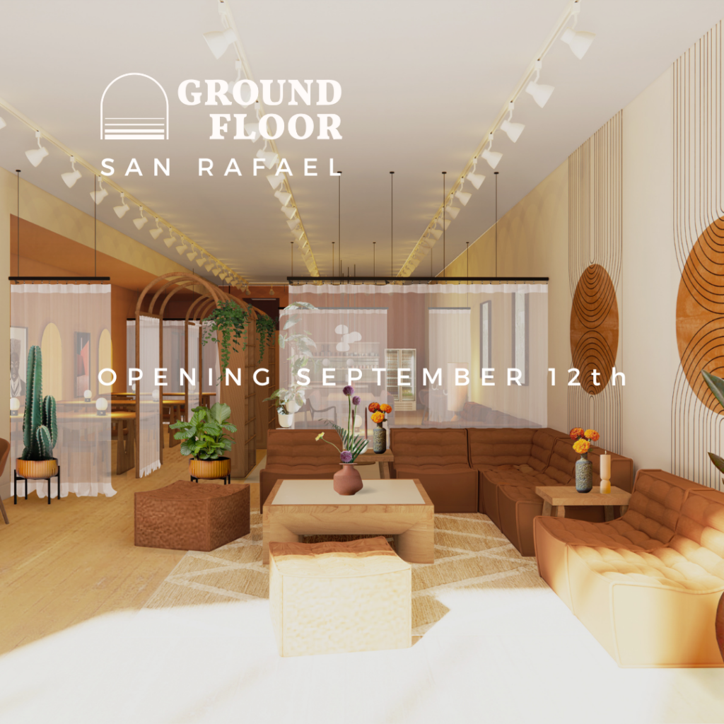 Groundfloor Opening Day, September 12th – Downtown San Rafael